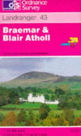 OS Landranger Map 43: Braemar and Blair Atholl by Ordnance Survey ...