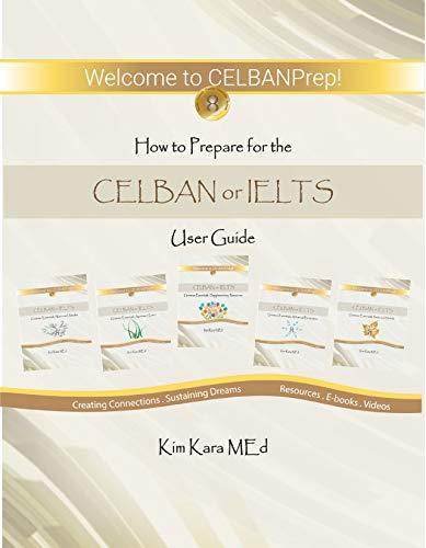 CELBANPrep Grammar Essentials ~ User Guide: CELBAN or IELTS by Kim Kara ...