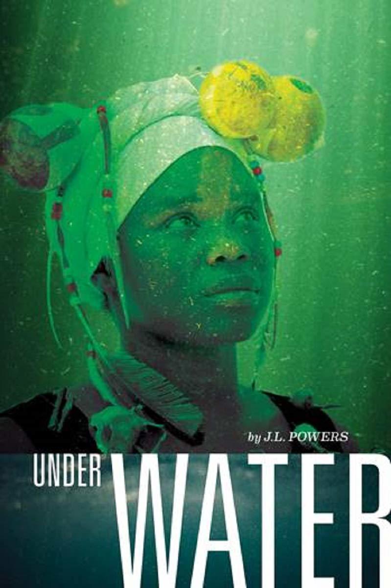 Under Water by J.L. Powers | Goodreads