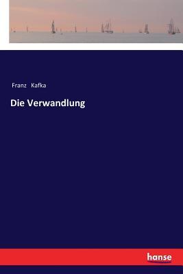 Die Verwandlung (German Edition) by Franz Kafka | Goodreads