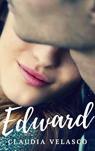 EDWARD (Spanish Edition) by Claudia Velasco | Goodreads