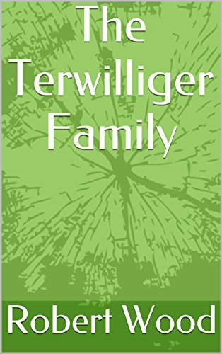 The Terwilliger Family by Robert Wood | Goodreads