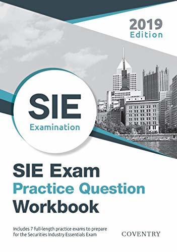 SIE Exam Practice Question Workbook: Seven Full-Length Practice Exams ...