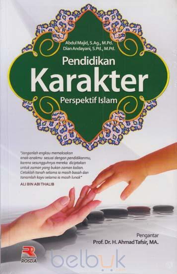 Pendidikan Karakter Perspektif Islam by Abdul Majid | Goodreads