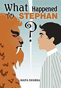 What Happened to Stephan? by Haifa Swarka | Goodreads