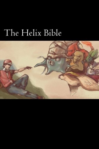 The Helix Bible by The Church of Helix | Goodreads