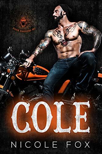 Cole (Four Daggers MC) by Nicole Fox | Goodreads