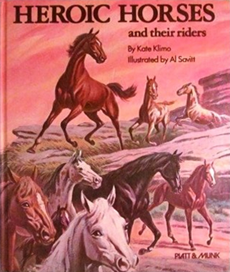 Heroic horses and their riders by Kate Klimo | Goodreads