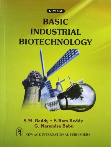 Basic Industrial Biotechnology by S.M. Reddy | Goodreads