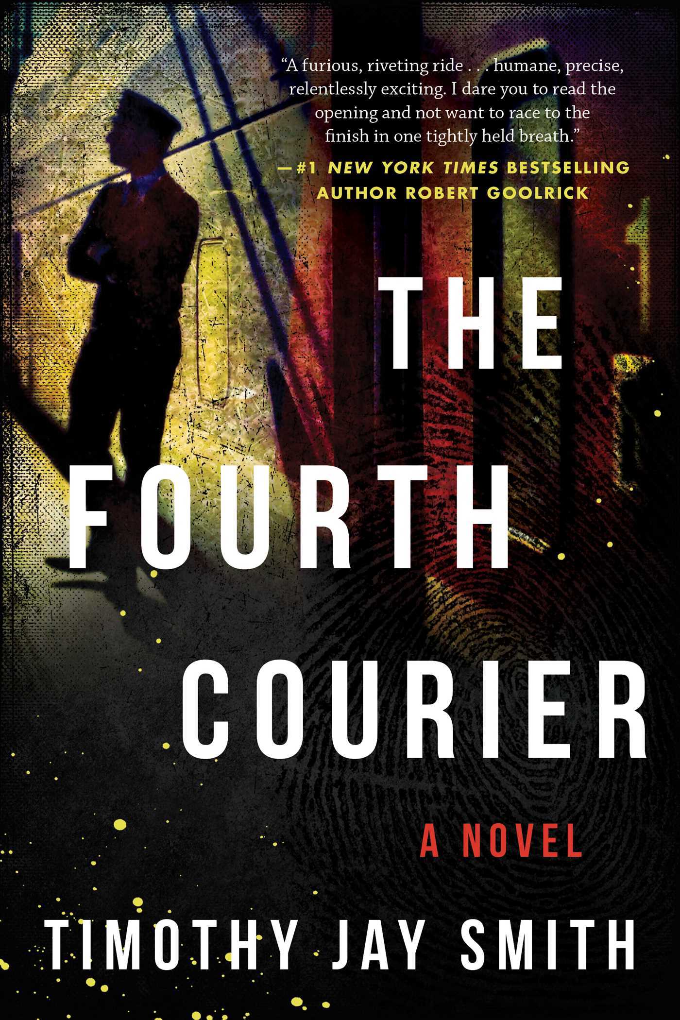 The Fourth Courier by Timothy Jay Smith | Goodreads