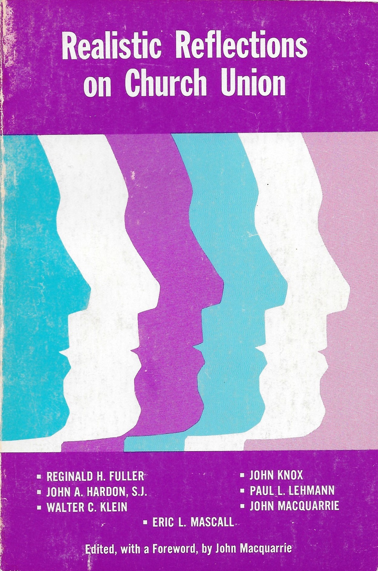 Realistic Reflections on Church Union by John MacQuarrie | Goodreads