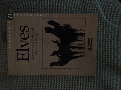 Elves and Stories of Trolls and Elemental Beings by Alan Boucher ...