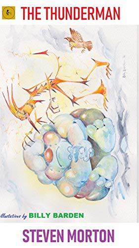 The Thunderman by Steven Morton | Goodreads