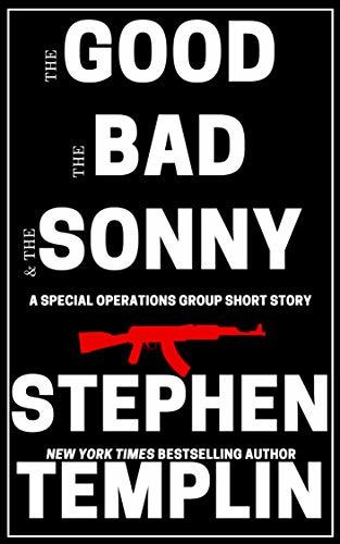 The Good, the Bad & the Sonny: A Special Operations Group Short Story ...