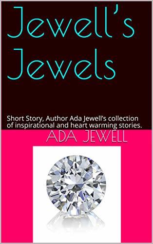 Jewell’s Book of Jewels: Inspirational Poems and Stories for All Ages ...