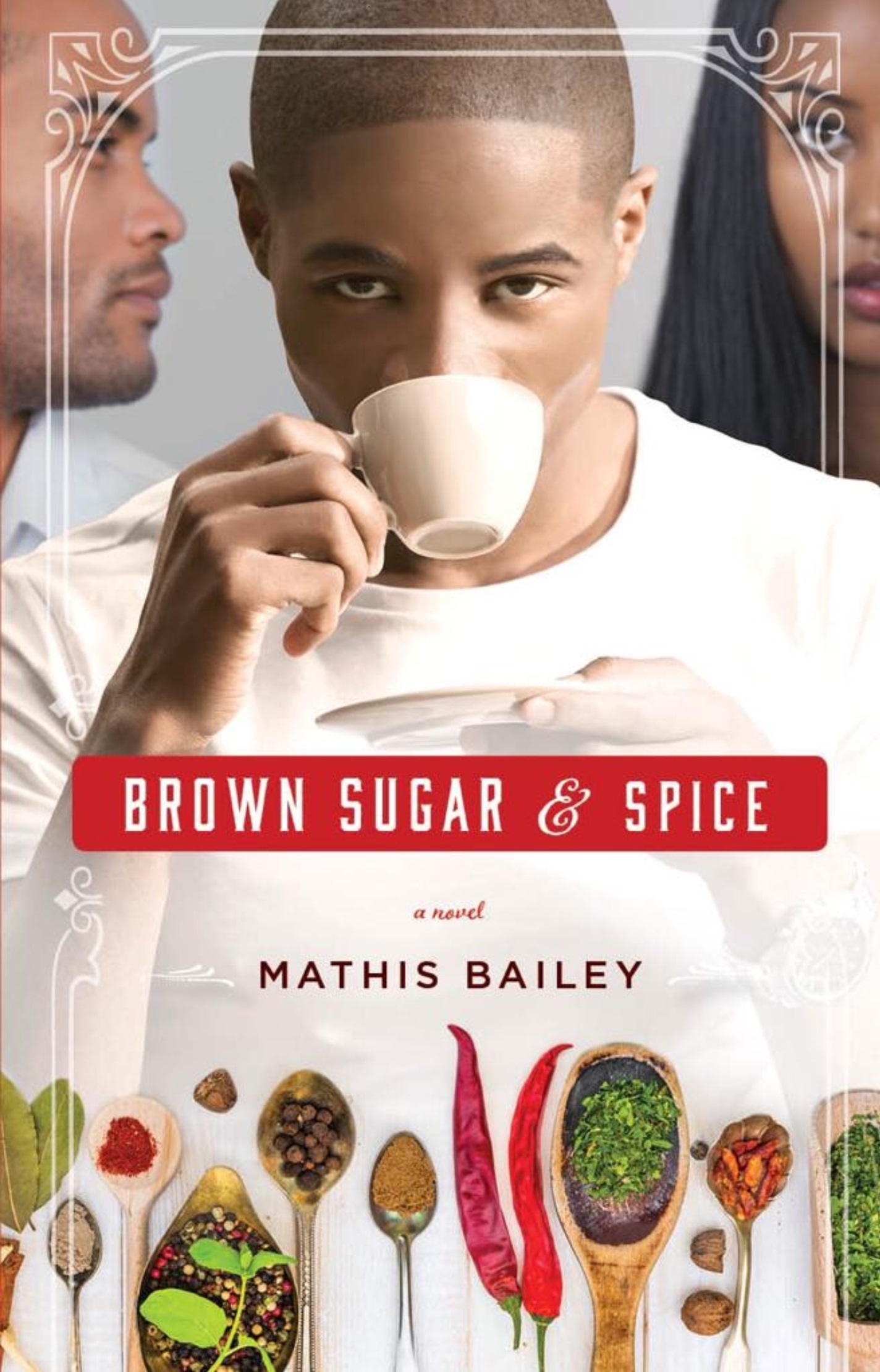Brown Sugar & Spice by Mathis Bailey | Goodreads