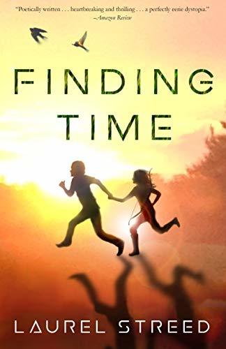 Finding Time by Laurel Streed | Goodreads