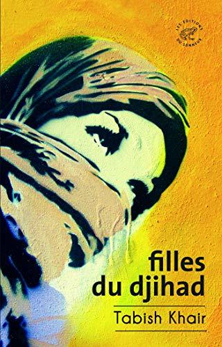 Filles du djihad (La grande collection) by Tabish Khair | Goodreads