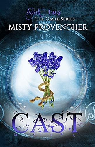 Cast (The Caste Series Book 1) by Misty Provencher | Goodreads