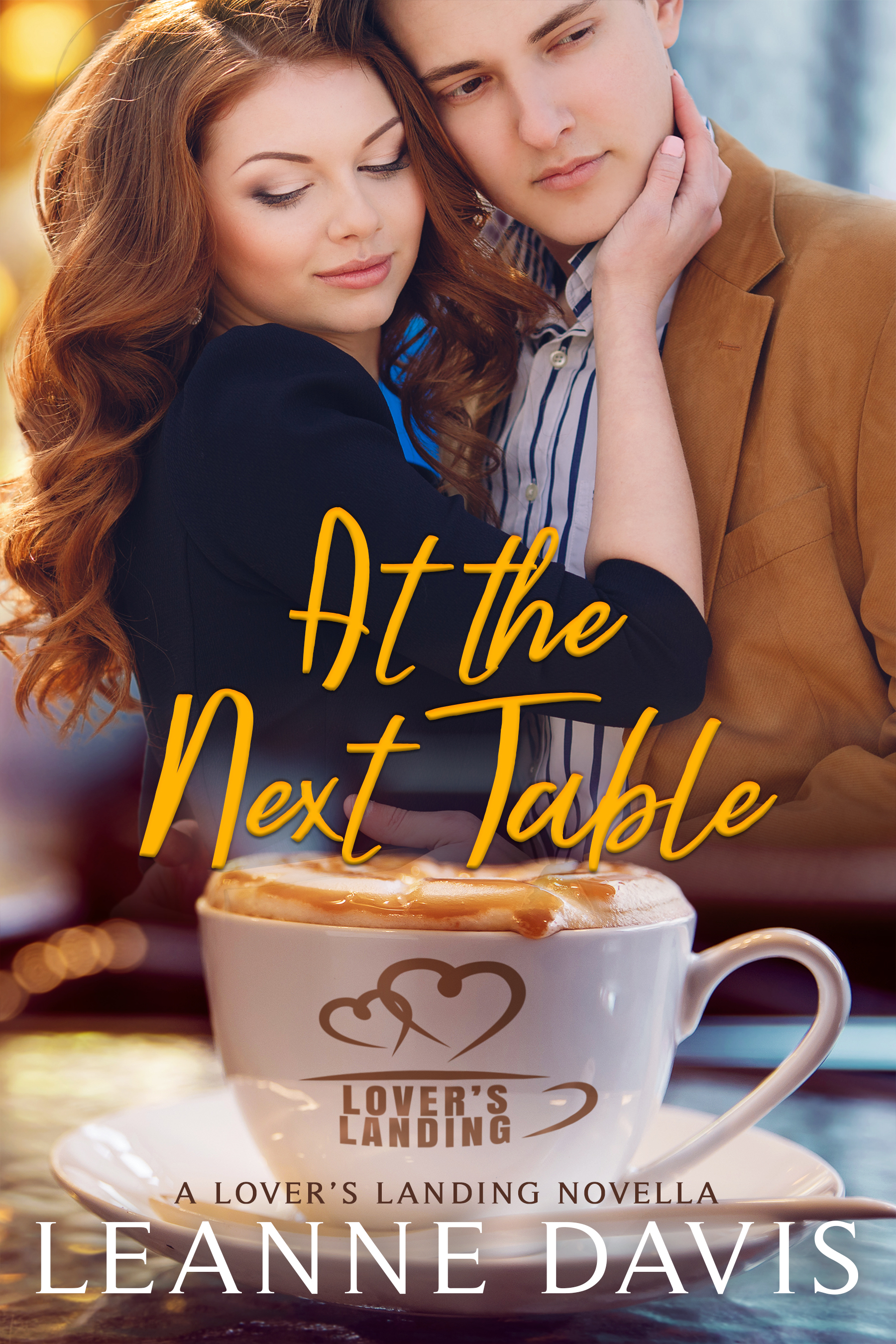 At the Next Table (A Lover's Landing Novella) by Leanne Davis | Goodreads