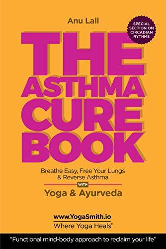 THE ASTHMA CAREBOOK. Breathe Easy Free your Lungs: Reverse Asthma with ...