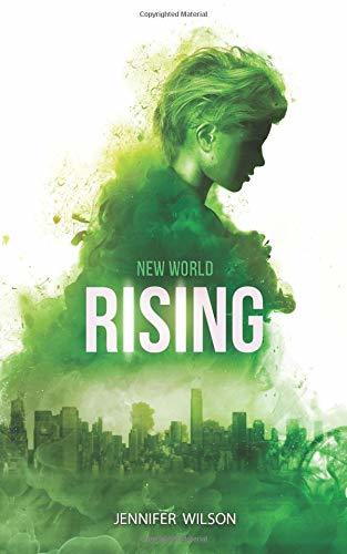 New World Rising (New World Series, #1) by Jennifer Wilson | Goodreads