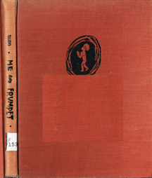 Me and Frumpet. An adventure with size and science by Evans G. Valens ...