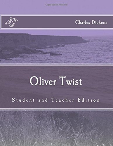 Oliver Twist: Student and Teacher Edition by Charles Dickens | Goodreads