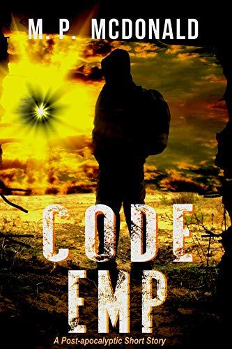 Code EMP by M.P. McDonald | Goodreads