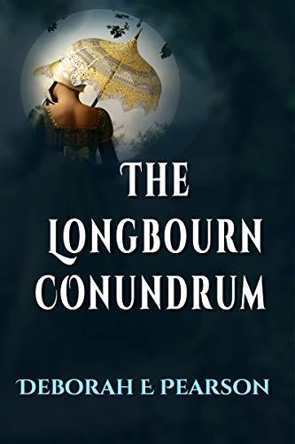 The Longbourn Conundrum by Deborah E. Pearson | Goodreads