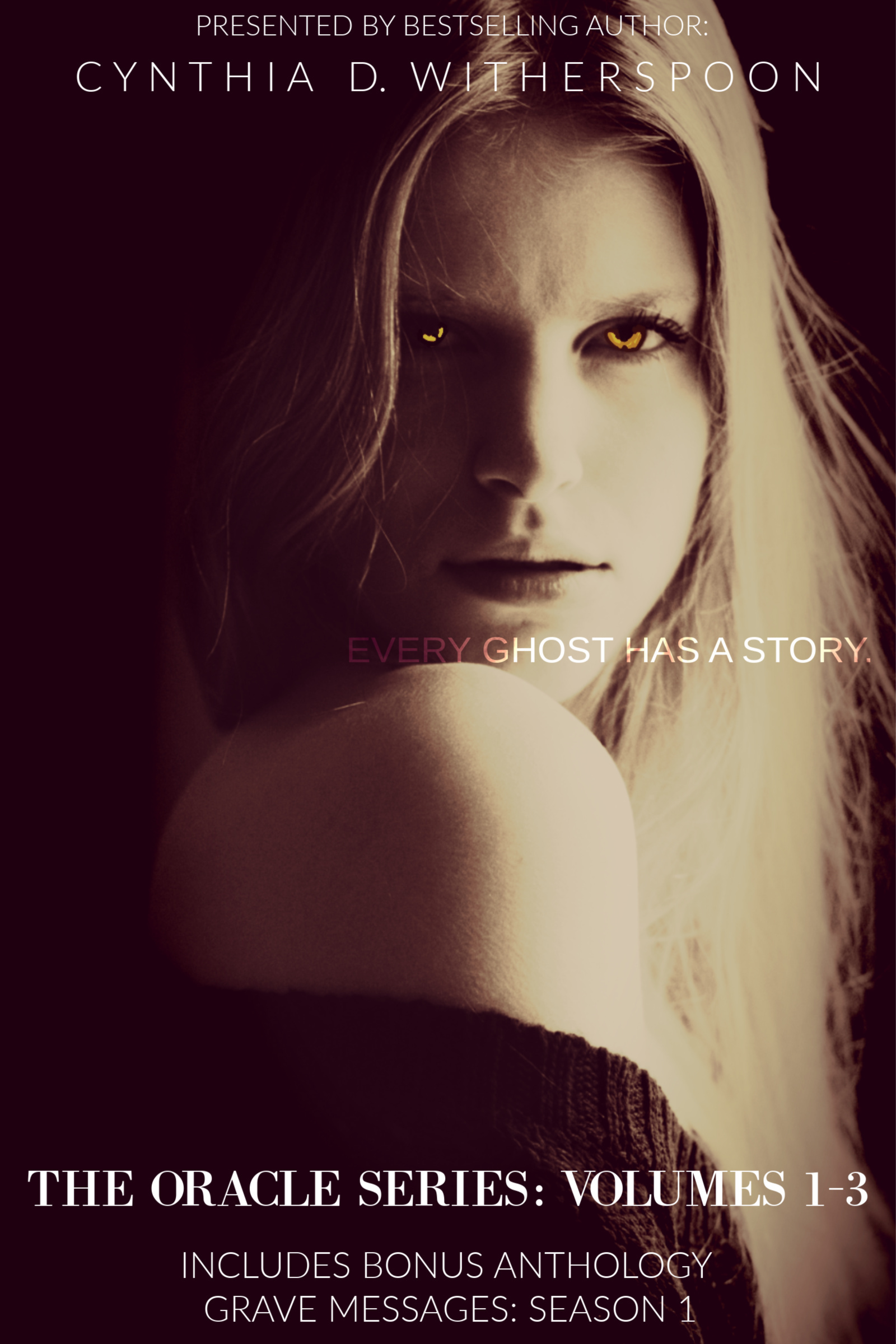 The Oracle Series: Volumes 1 - 3 by Cynthia D. Witherspoon | Goodreads