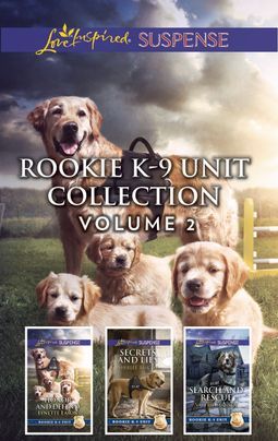Rookie K-9 Unit Collection Volume 2 by Lynette Eason | Goodreads