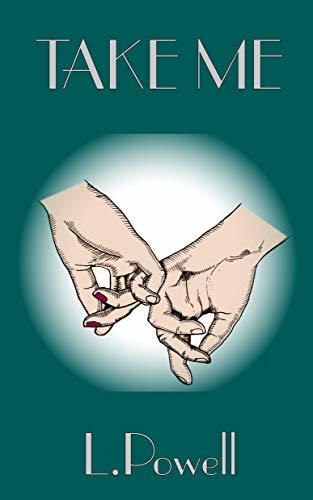 Take Me by Lindsey Powell | Goodreads