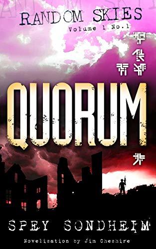 QUORUM (RANDOM SKIES Book 1) by Jim Cheshire | Goodreads