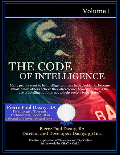 THE CODES OF INTELLIGENCE: Knowledge is not wisdom and wisdom is not ...