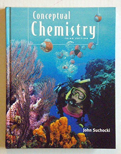 Conceptual Chemistry by John A. Suchocki | Goodreads
