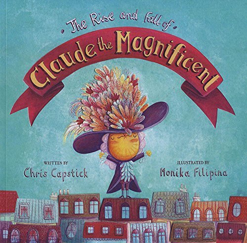 Claude the Magnificent by Chris Capstick | Goodreads