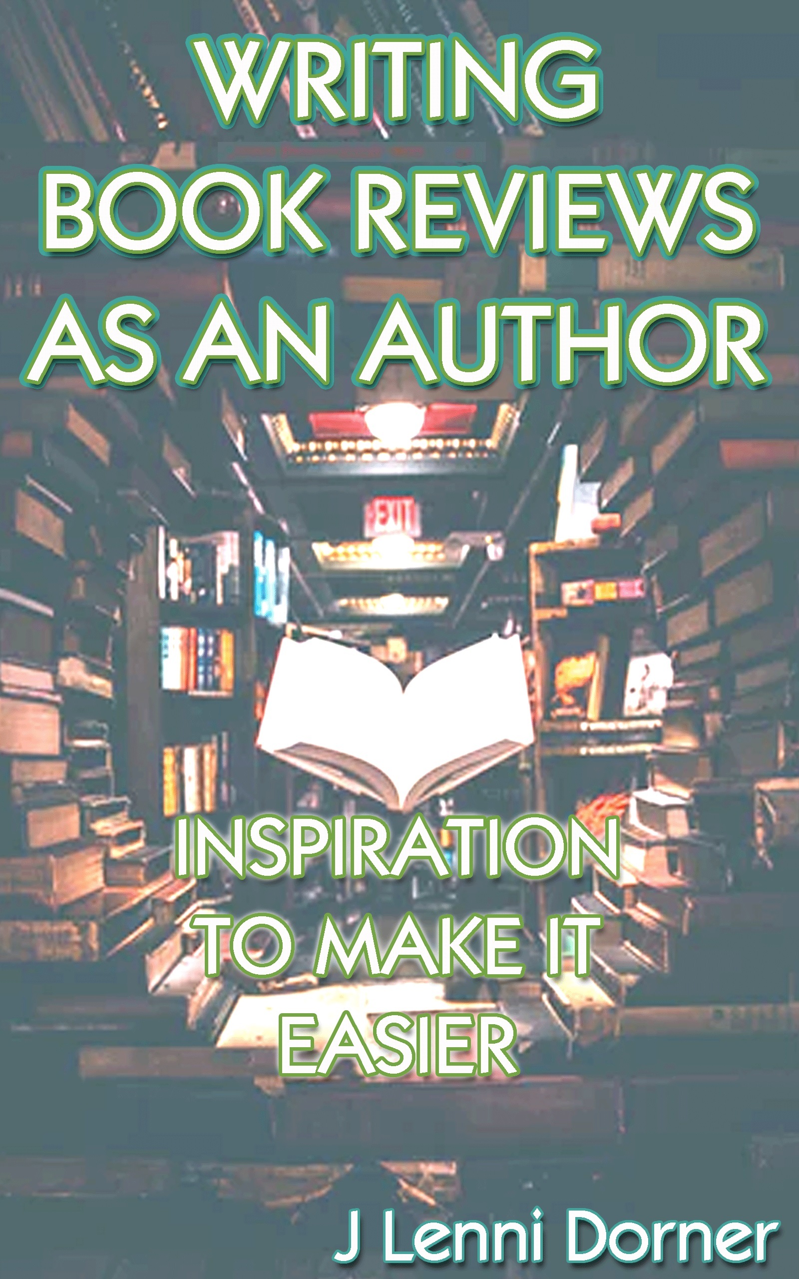 Writing Book Reviews As An Author: Inspiration To Make It Easier by J ...
