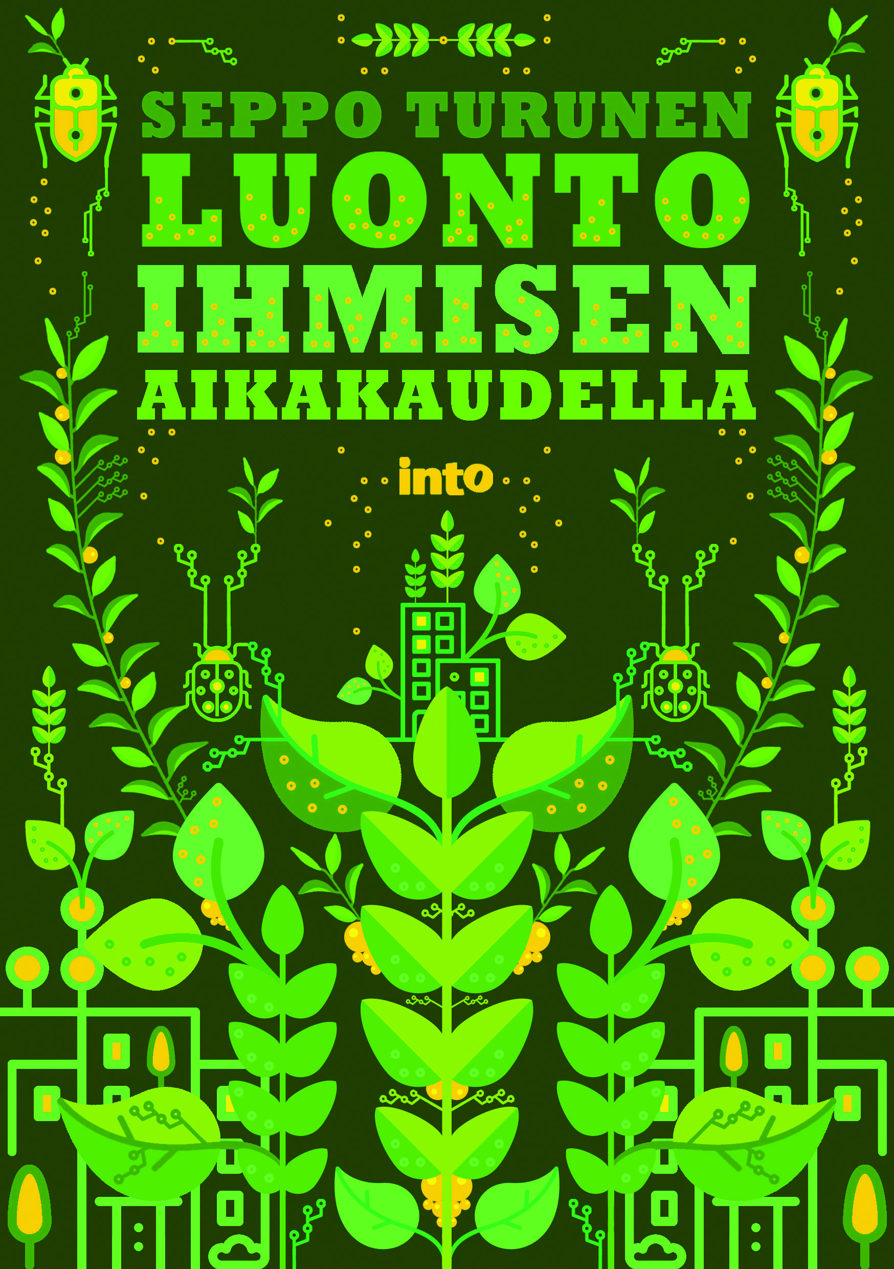 Luonto ihmisen aikakaudella by Seppo Turunen | Goodreads