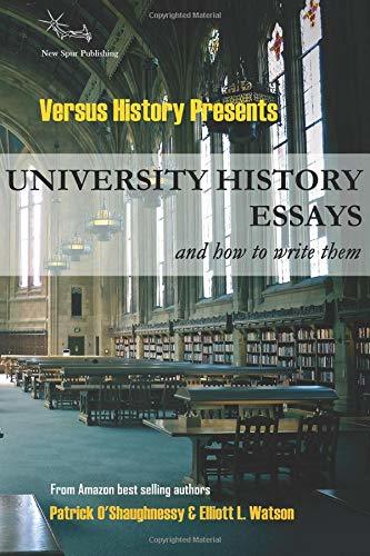 University history essays and how to write them by Elliott L. Watson ...