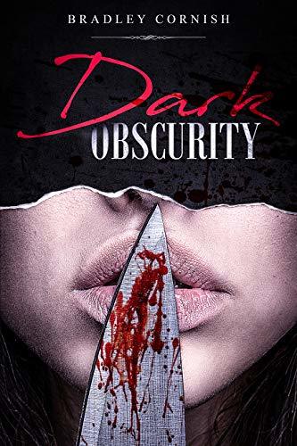 Dark Obscurity by Bradley Cornish | Goodreads