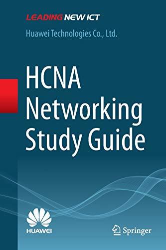 HCNA Networking Study Guide by Huawei Technologies Co. Ltd. | Goodreads