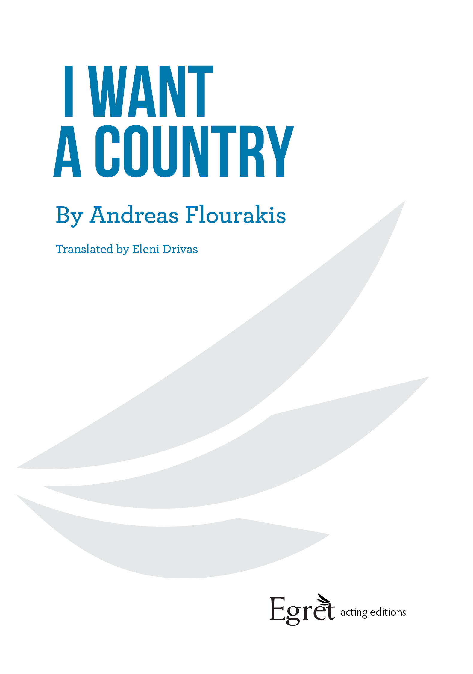 I Want a Country by Andreas Flourakis | Goodreads
