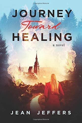 Journey Toward Healing (Journeys Series) by Jean Jeffers | Goodreads