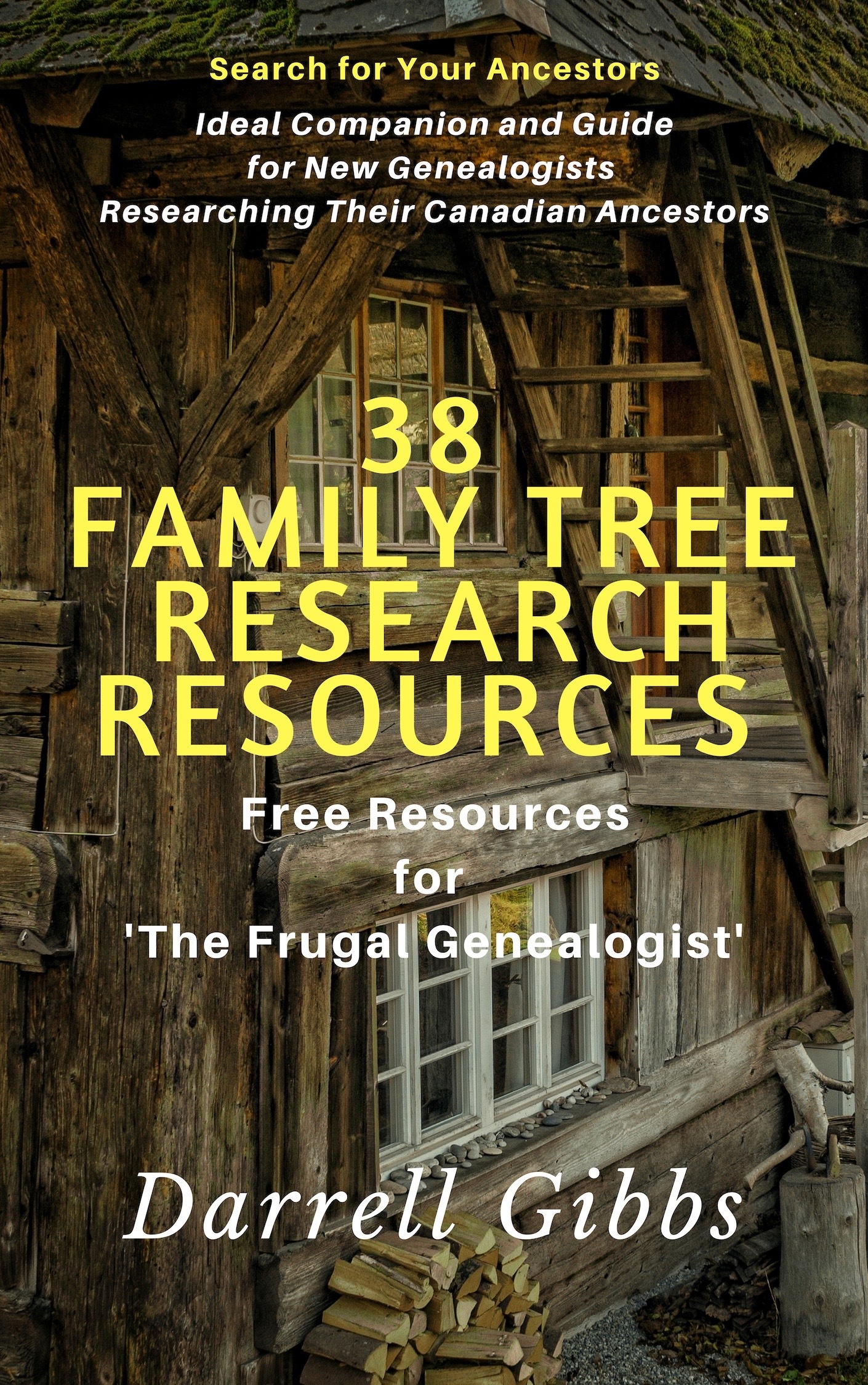 38 Family Tree Research Resources - Free Resources for 'The Frugal Genealogist' by Darrell Gibbs ...