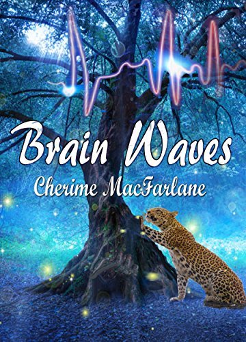 Brain Waves by Cherime MacFarlane | Goodreads