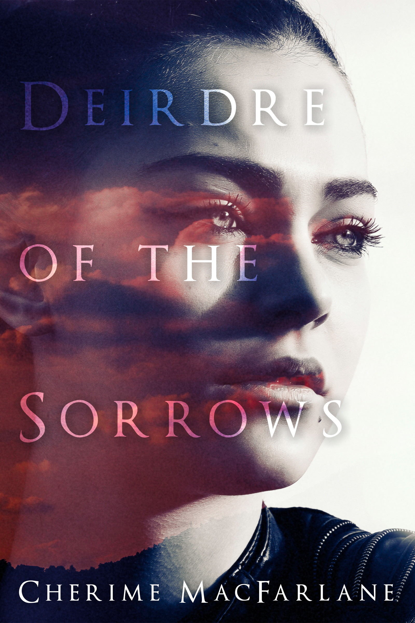 Deirdre of the Sorrows by Cherime MacFarlane | Goodreads