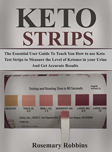 keto Strips Users Guide: The Essential User Guide To Teach You How to ...