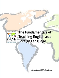 The Fundamentals of Teaching English as a Foreign Language by ...