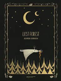 Lost Forest by Alexandra Dvornikova | Goodreads